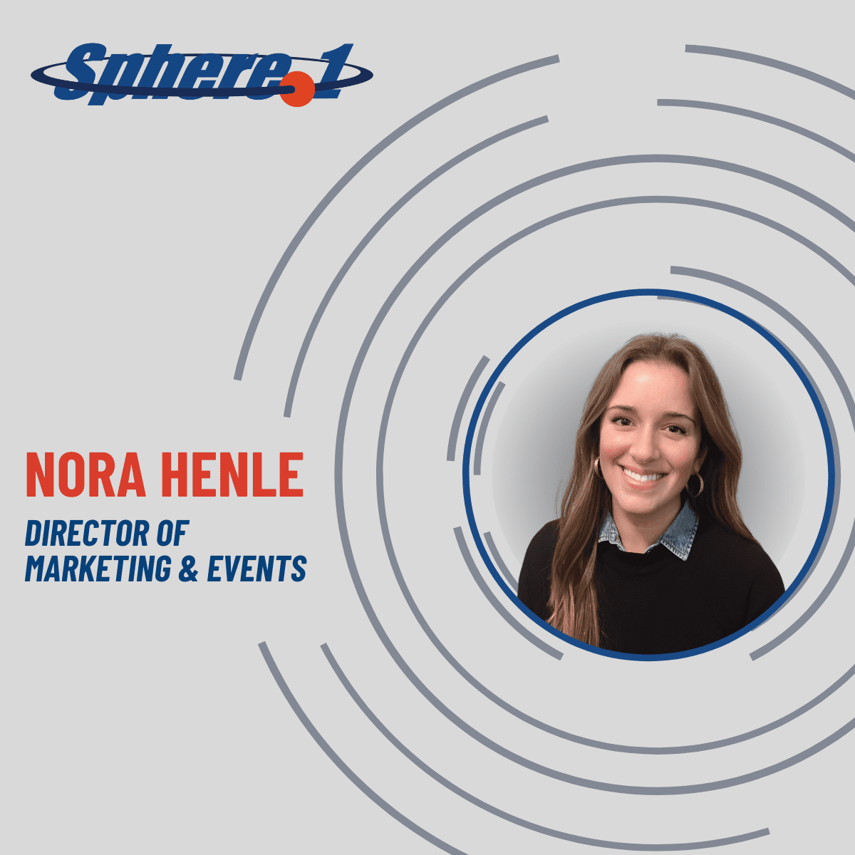 Sphere 1 Announces Nora Henle as new Director of Marketing & Events - Sphere1